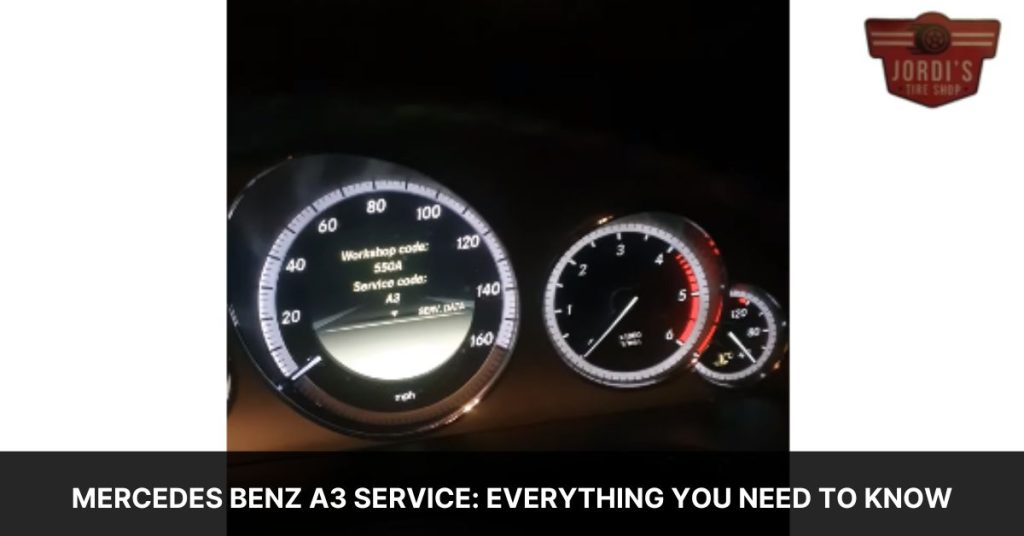 Ultimate Guide to Mercedes Benz A3 Service: What to Expect - Jordi's ...