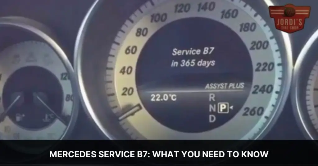 Mercedes Service B7 Explained: Frequency, Costs, and Importance - Jordi ...