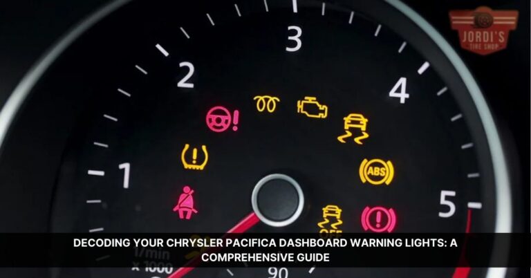 Decoding Your Chrysler Pacifica Dashboard Warning Lights: A Comprehensive Guide - Jordi's Tire Shop
