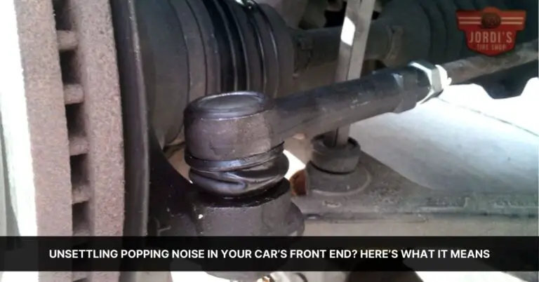 Unsettling Popping Noise in Your Car's Front End? Here's What It Means ...